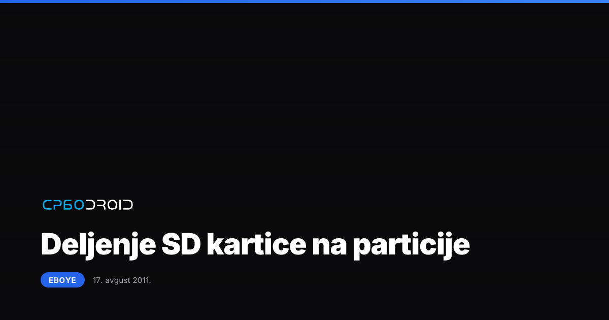 Deljenje SD kartice na particije - Srbodroid